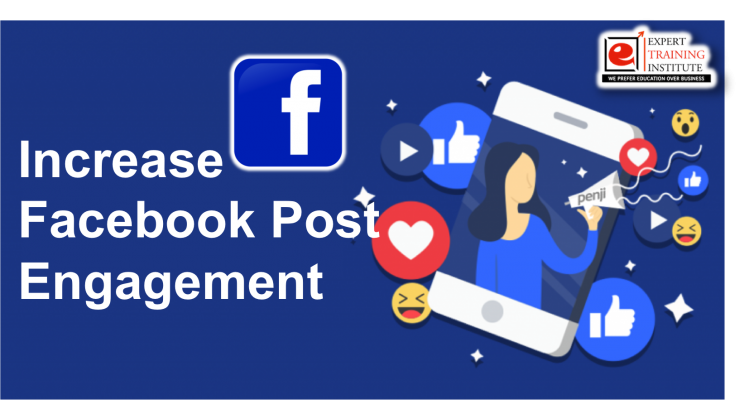 How to Increase Facebook Post Engagement Rate In 2019 - Expert Training ...