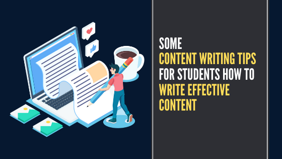 Some Tips for Students How to Write Effective Content - Expert Training ...